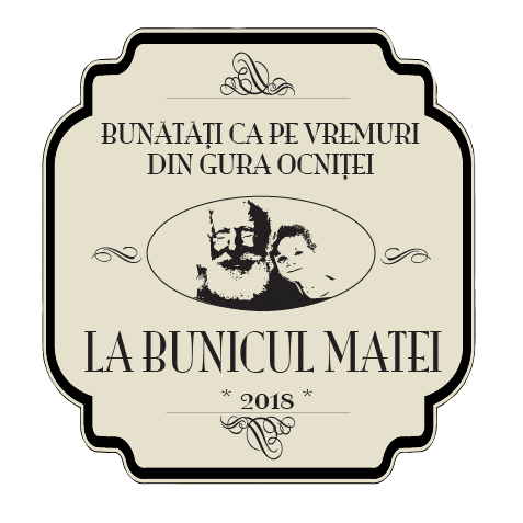 La Bunicul Matei - Fabricat în RO